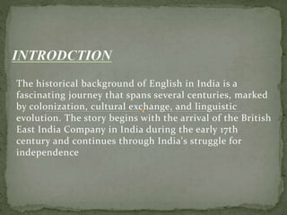 HISTORICAL BACKGROUND OF ENGLISH | PPTX