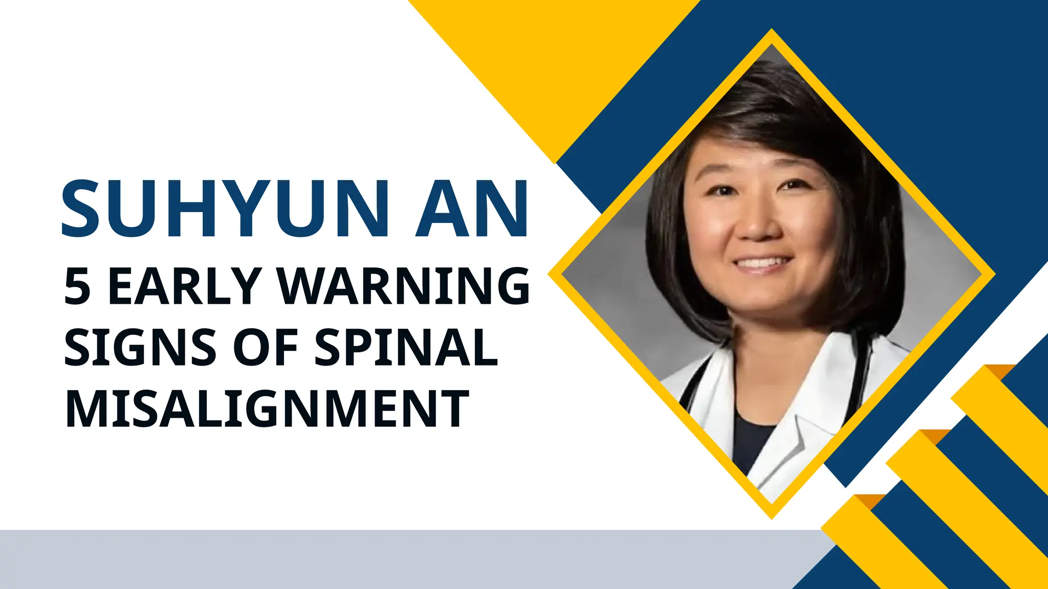 Suhyun An Shares 5 Early Warning Signs of Spinal Misalignment | PPTX