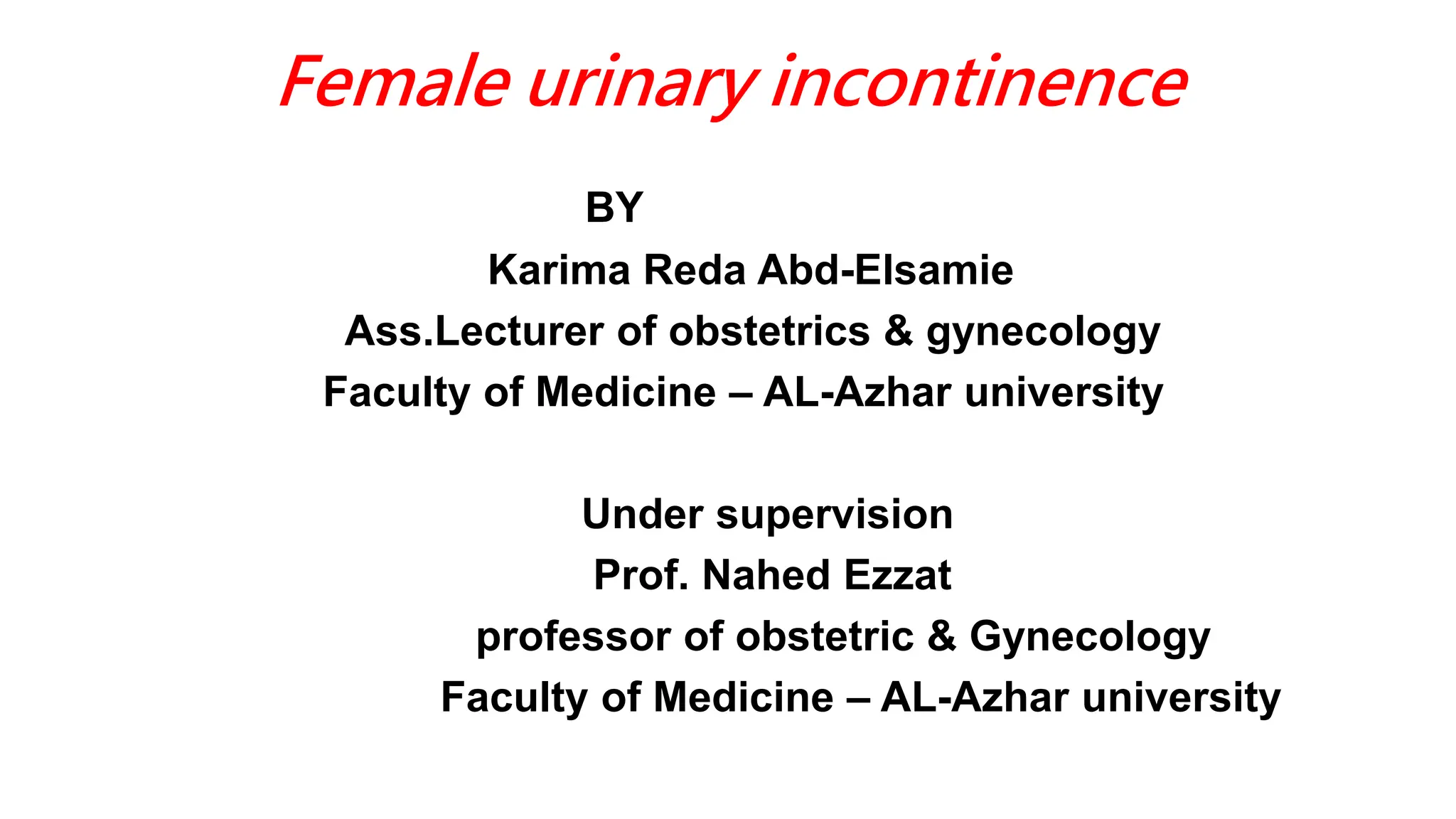 Stress urinary incontinence .........pptx