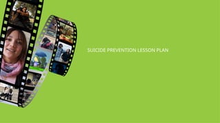 Suicide Prevention Lesson Plan for Download.pptx