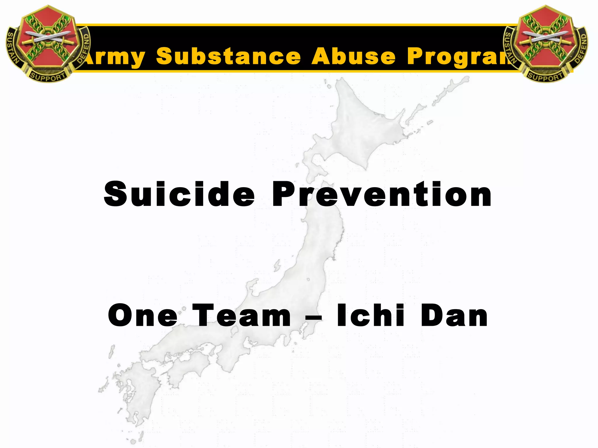 Suicide Prevention, Army Substance Abuse Program | PPT