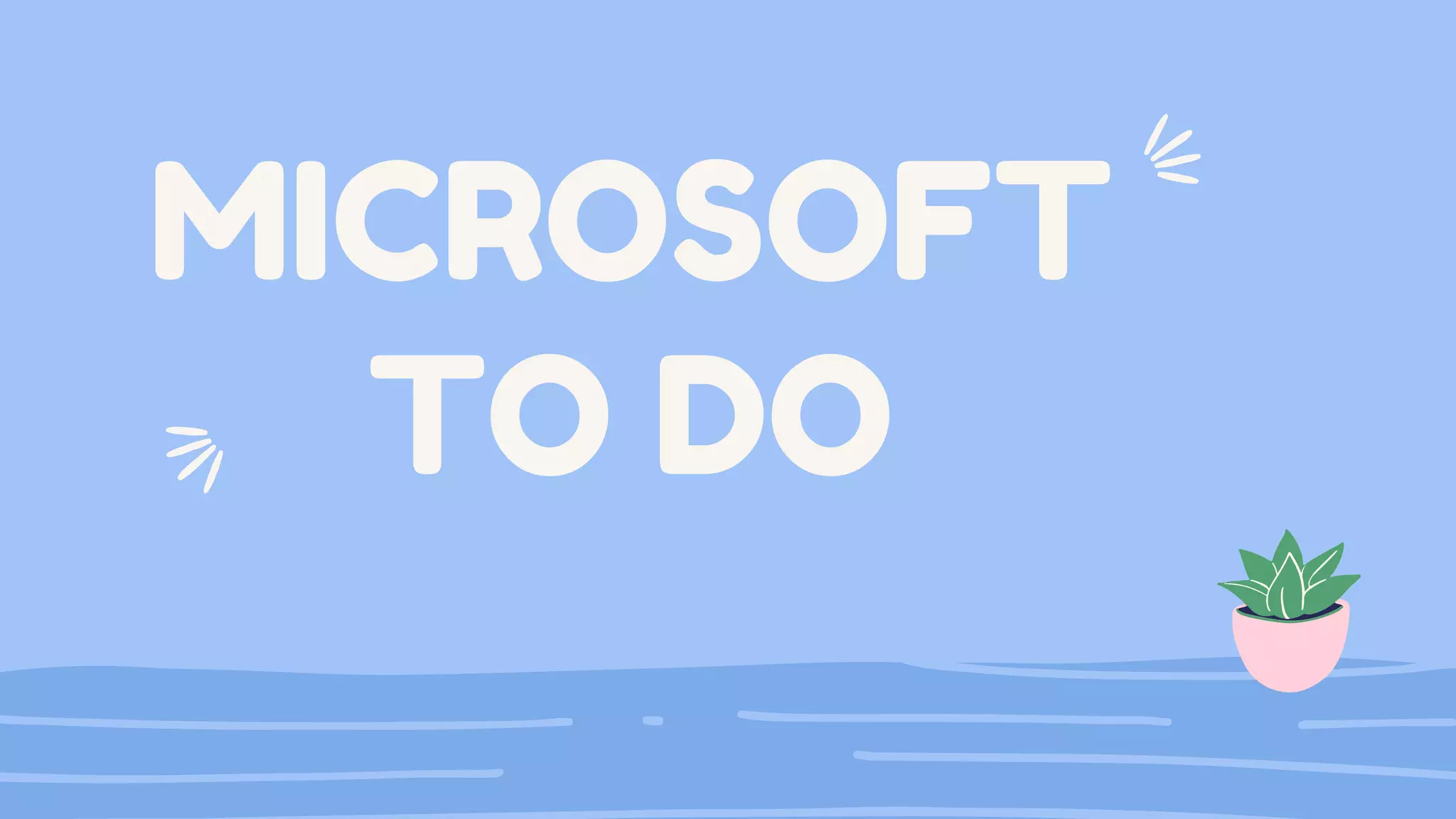 Tutorial on how to use Microsoft To Do | PDF