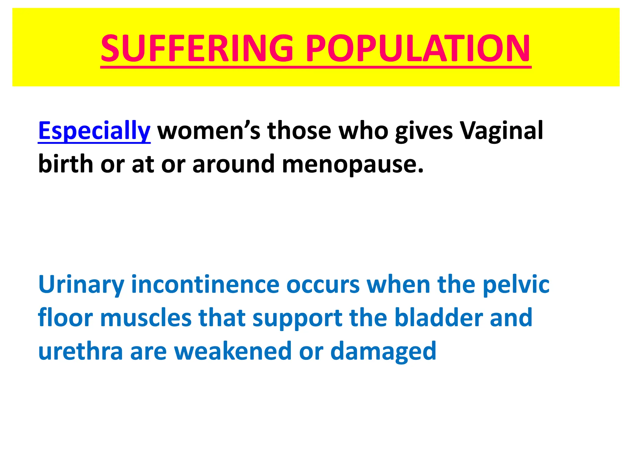 Stress Urinary Incontinence (SUI) : Dr Sharda Jain | PPTX