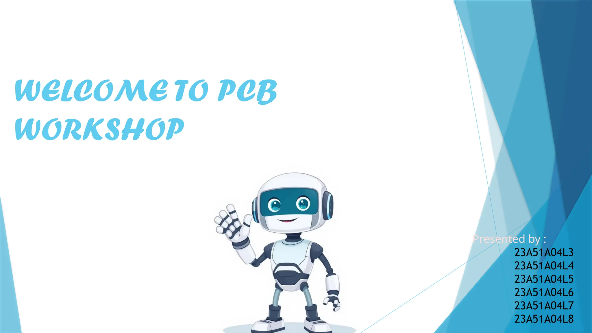 Welcome to the pcb workshop introduction.pptx