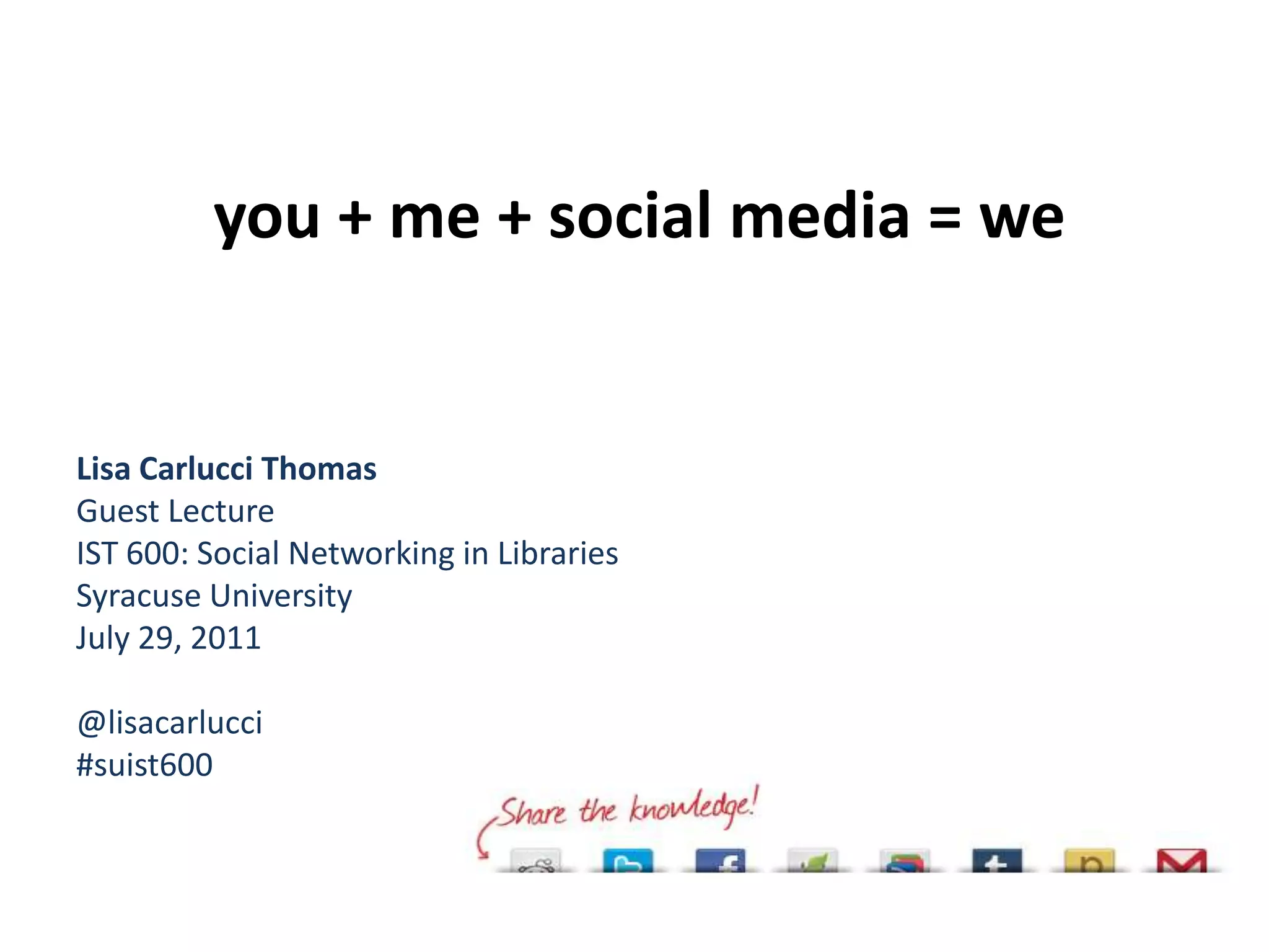 you + me + social media = we | PPT