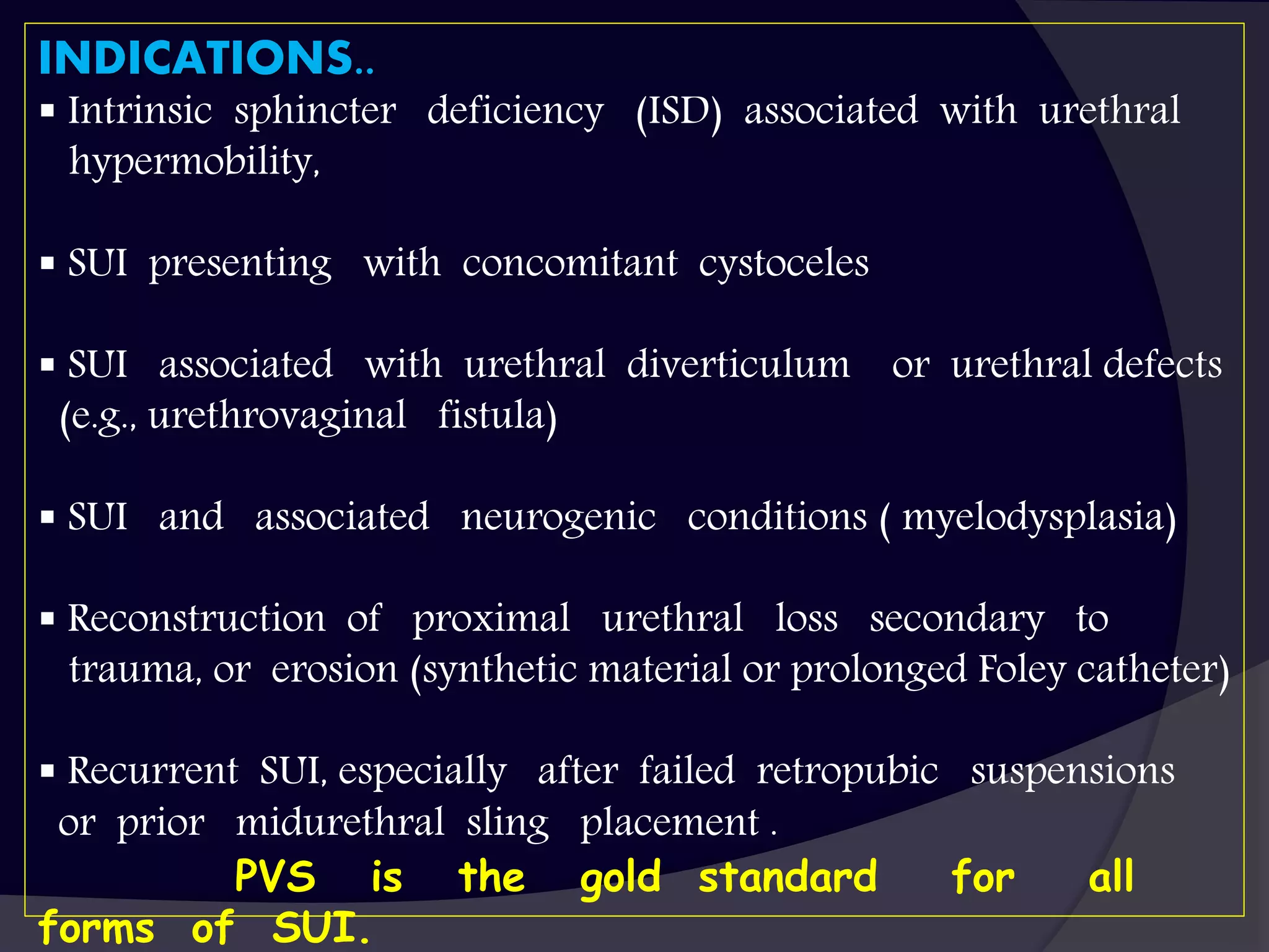 Vaginal approach for Stress Urinary Incontinence surgery | PPT