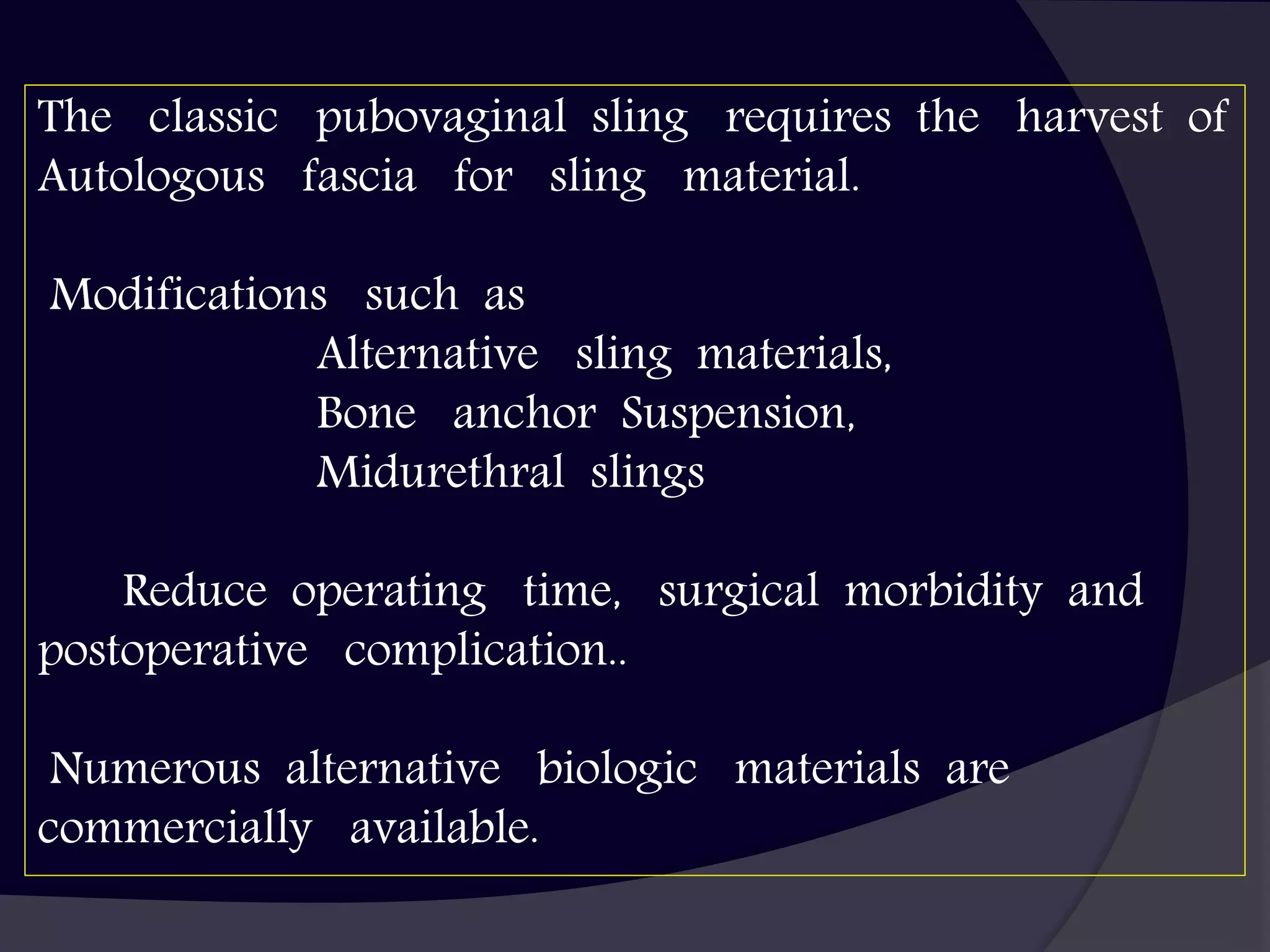 Vaginal approach for Stress Urinary Incontinence surgery | PPT