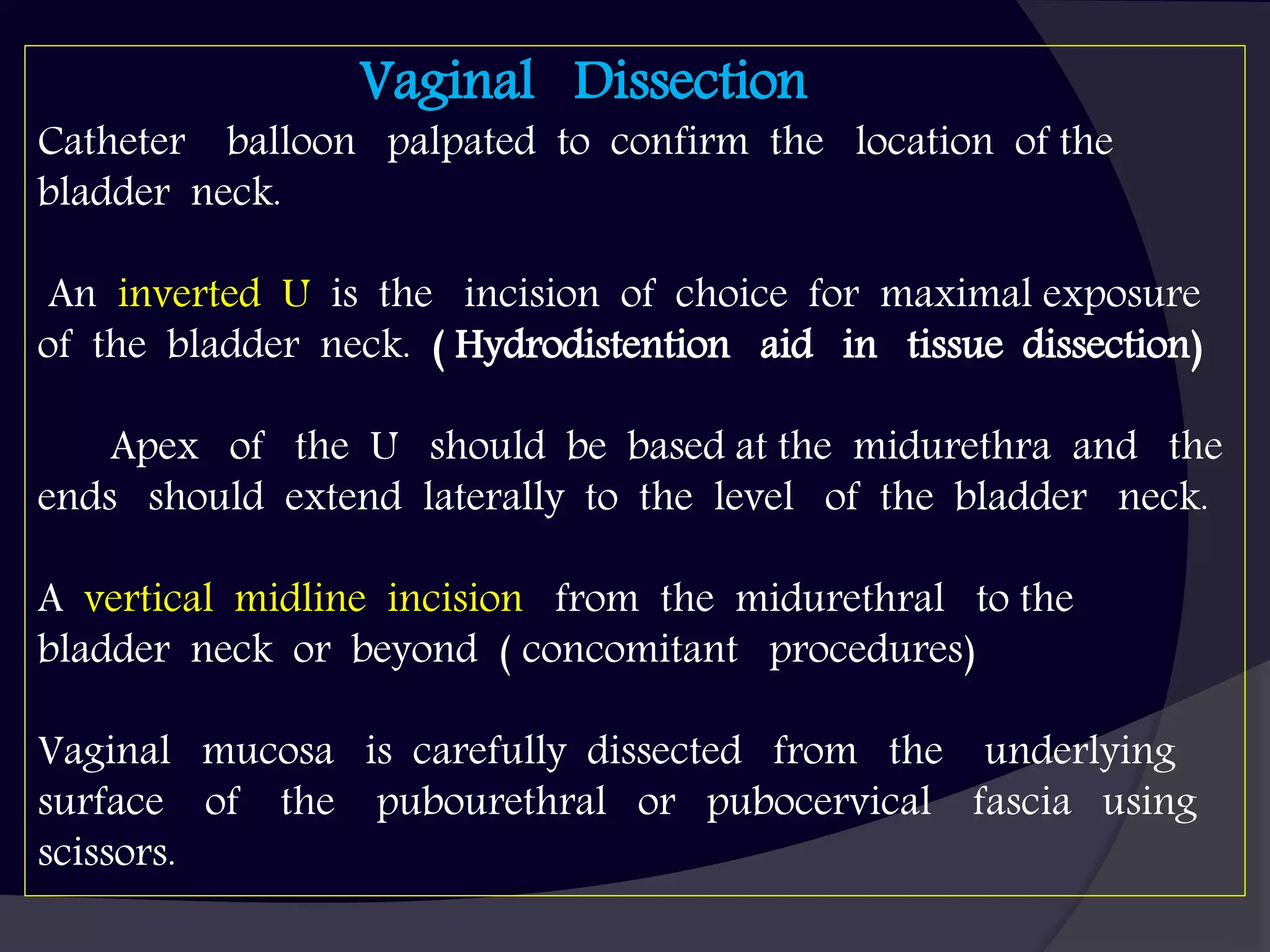Vaginal approach for Stress Urinary Incontinence surgery | PPT