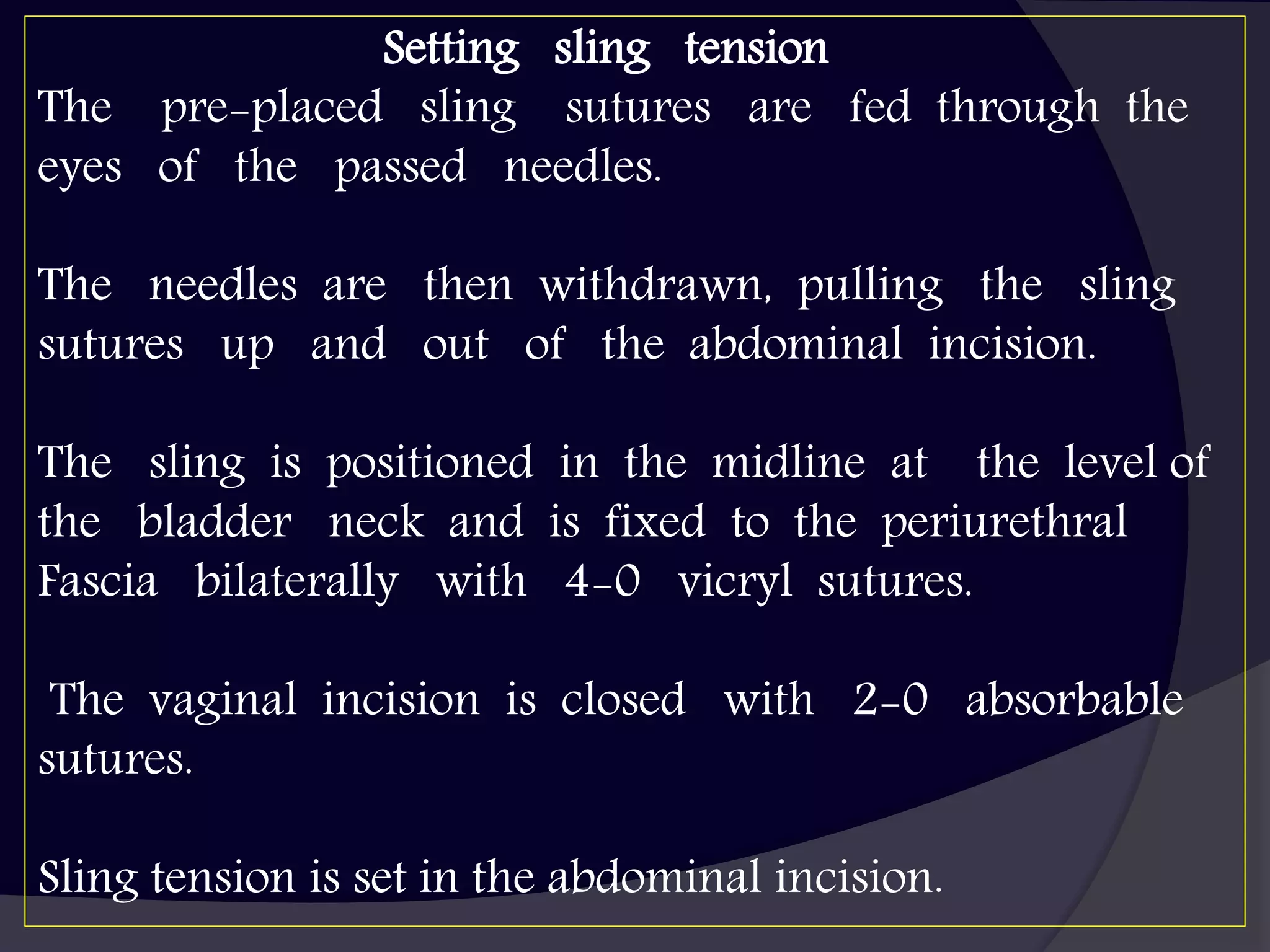 Vaginal approach for Stress Urinary Incontinence surgery | PPT