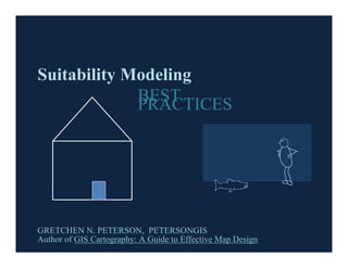 Suitability Modeling: Best Practices | PPT