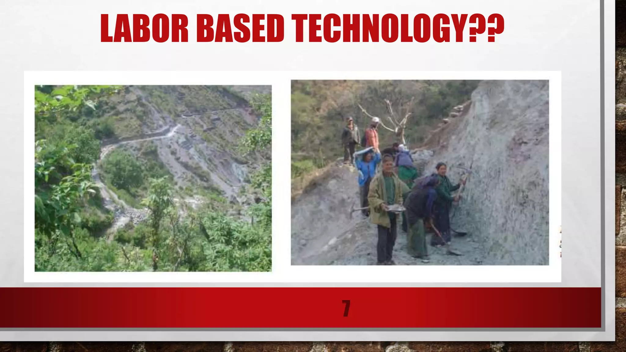 Labor based vs Equipment based rural road construction technology | PPT