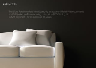 Suite portfolio dfs £24 mn, 9 niy, 16 years | PPT