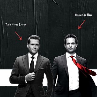Five lessons that I have learned from "Suits". | PDF