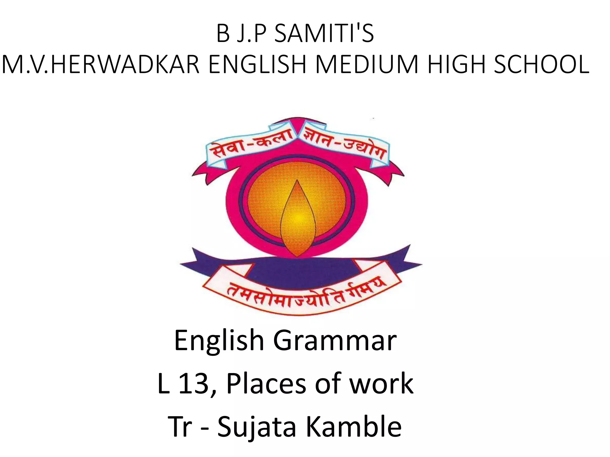 sujata k std I Eng Gramr L13 Places Of work23.pptx