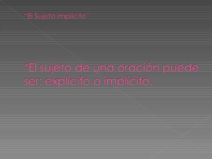 Sujeto Tácito O Implícito. – Ejemplos De Sujeto Tácito. – WATQVT