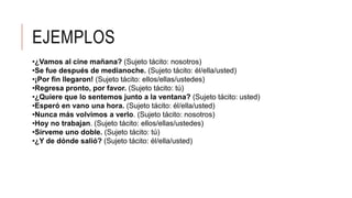 20 Ejemplos De Sujeto Tácito ️ Tipos, Definición Y Análisis – Netzdot