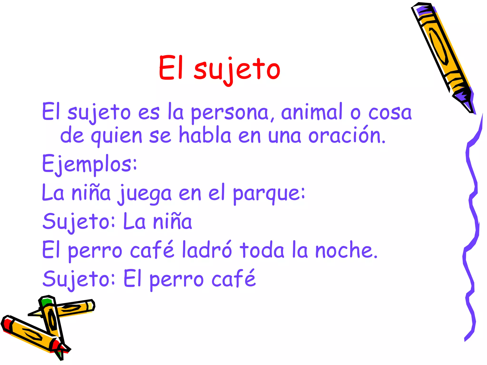 Sujeto y predicado | PPT