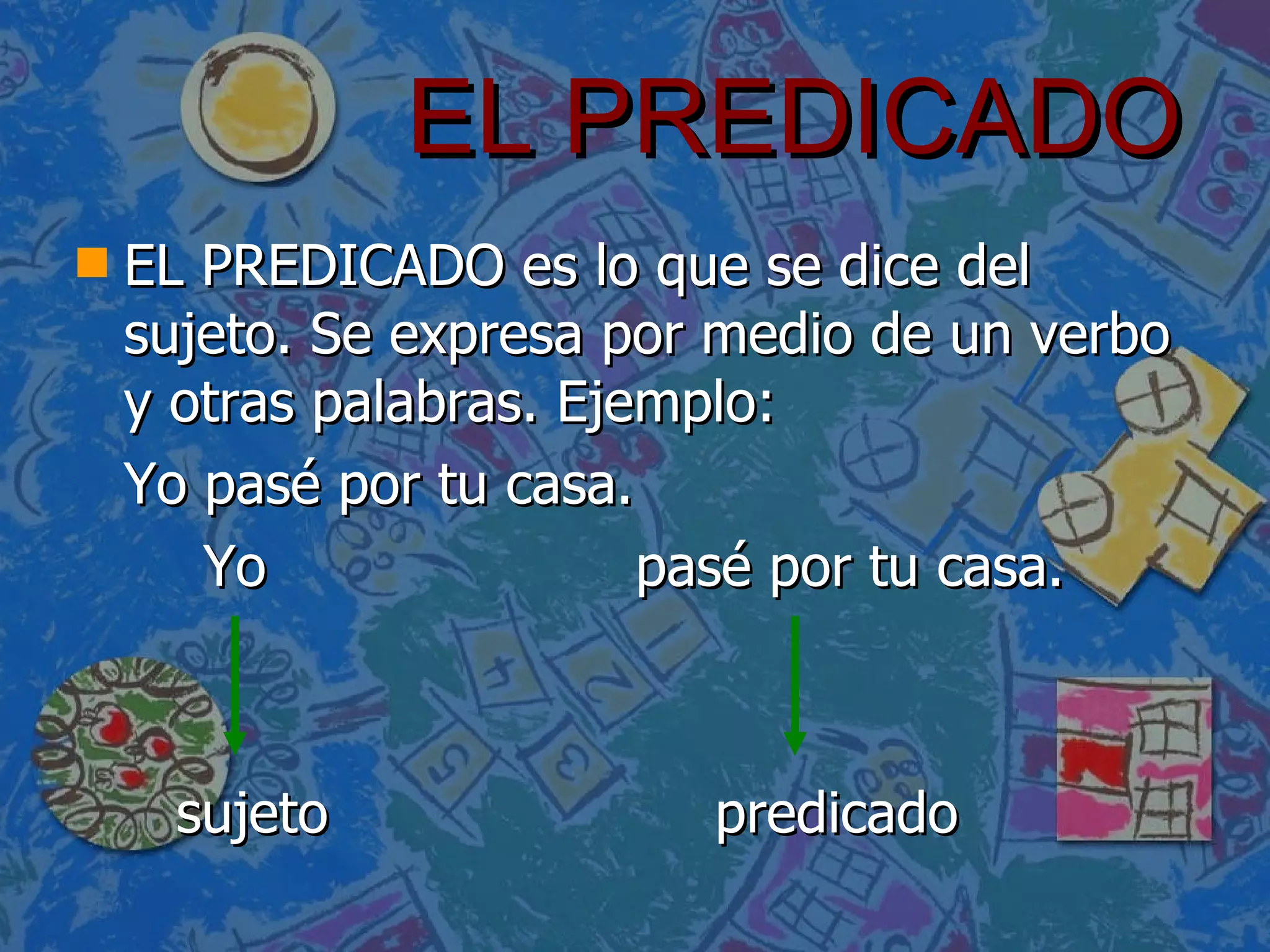 Sujeto y predicado | PPT