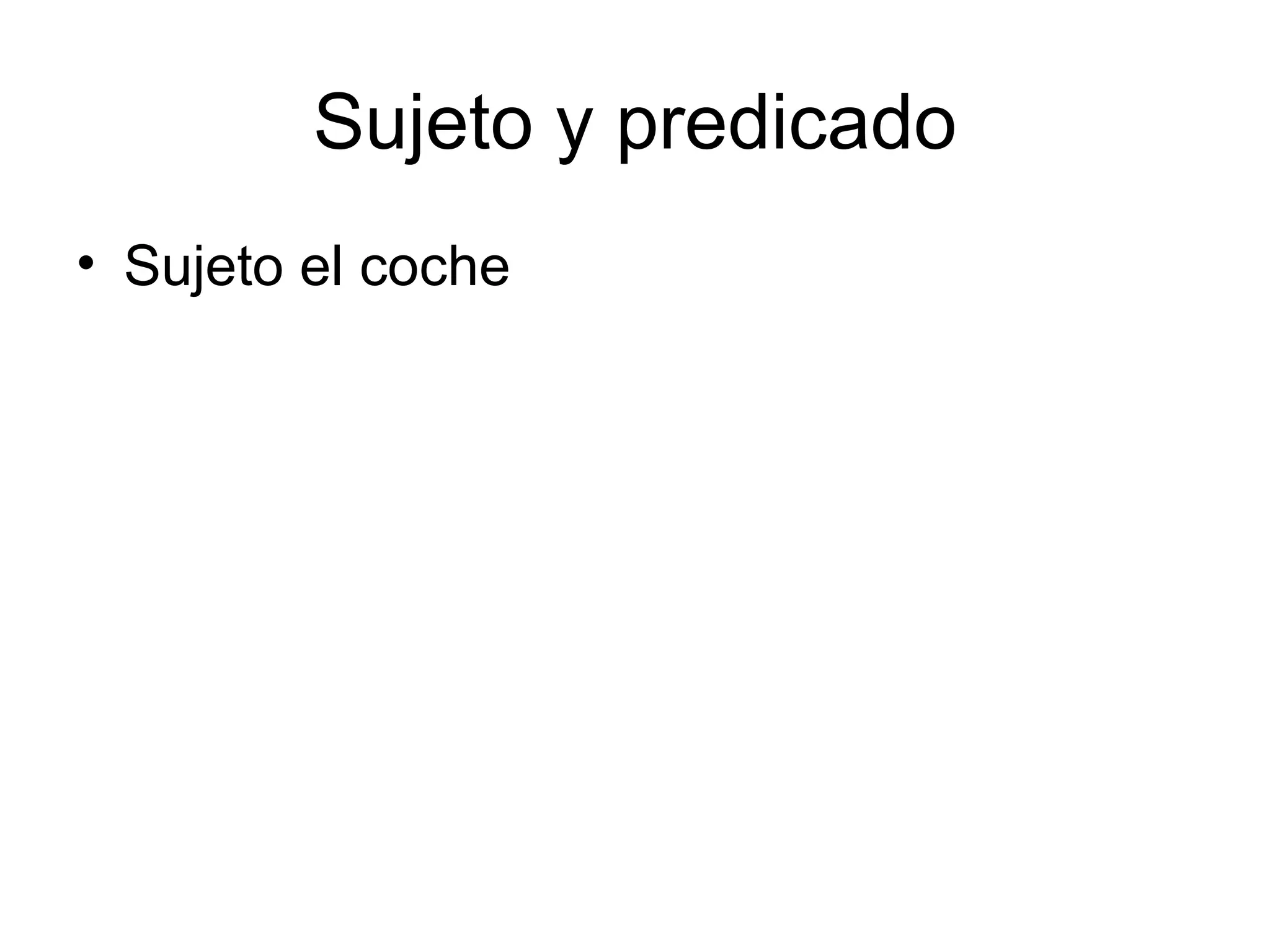 Sujeto y predicado | PPT
