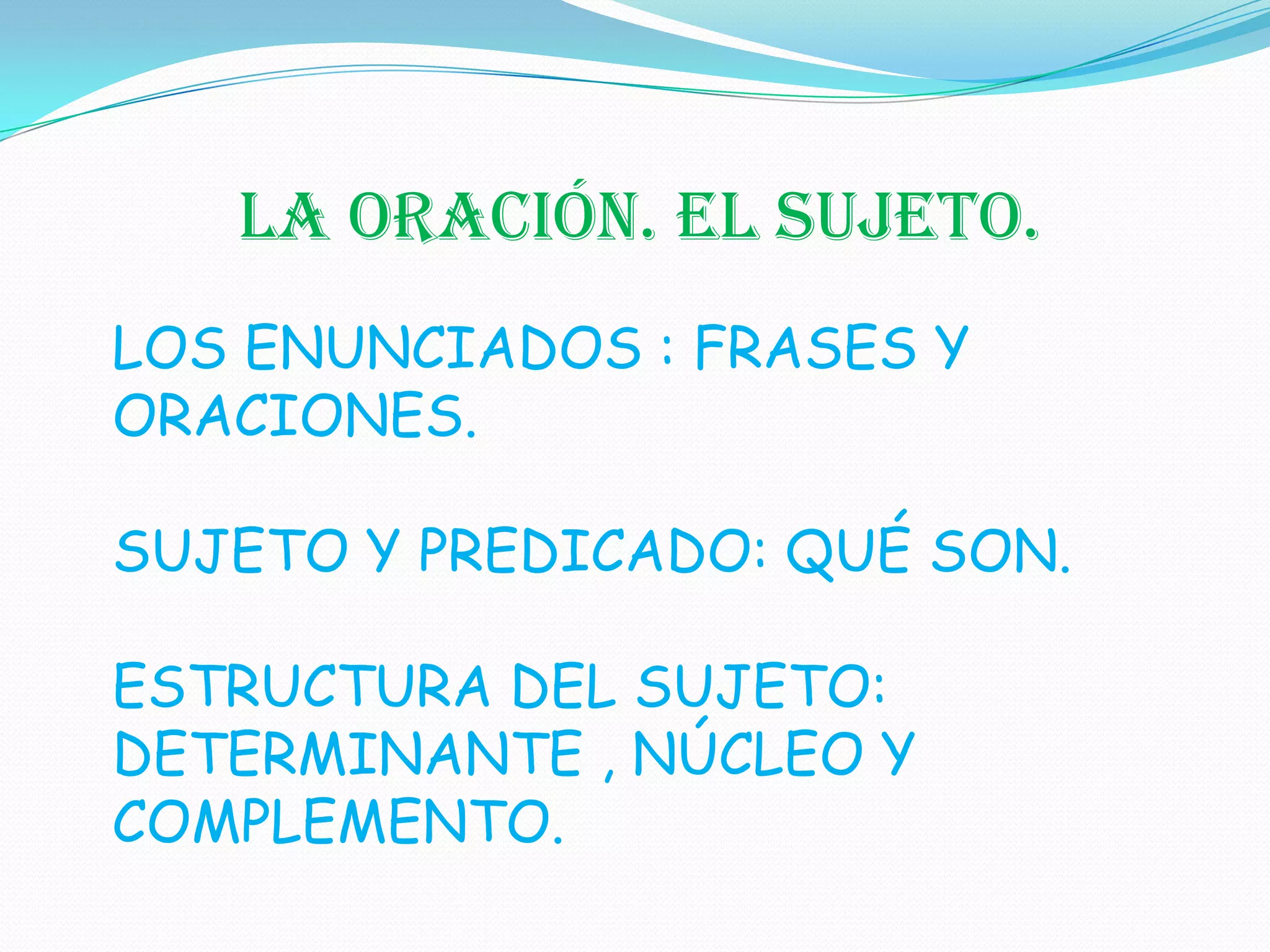 Sujeto y predicado | PPTX