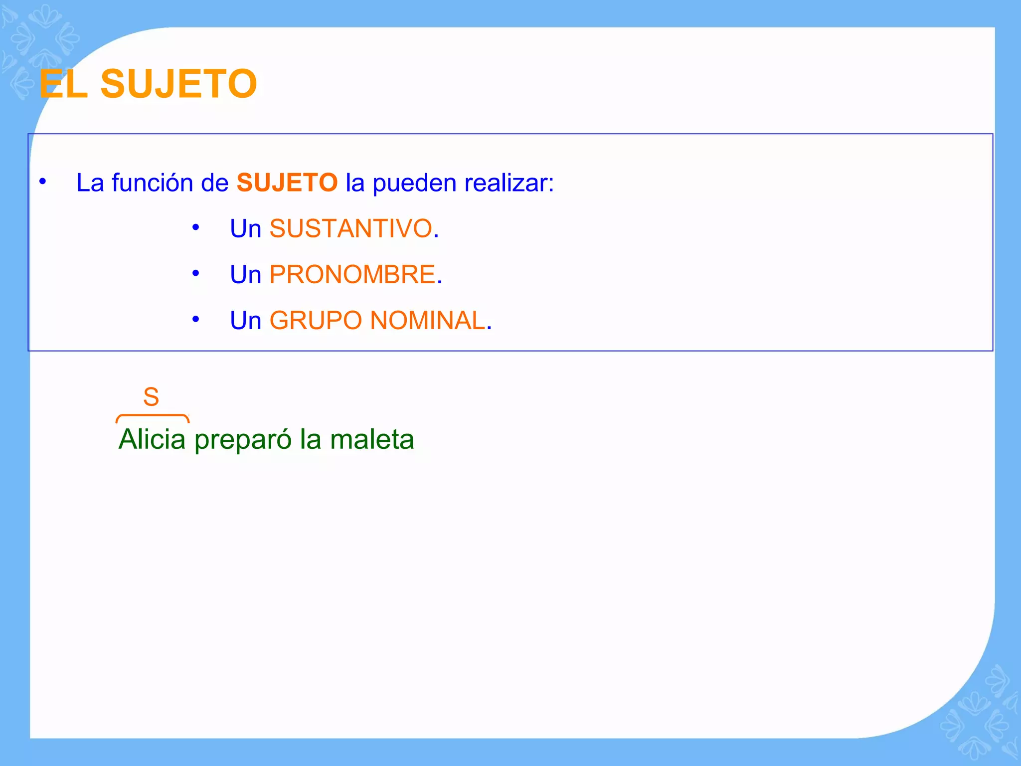 Sujeto y predicado | PPT
