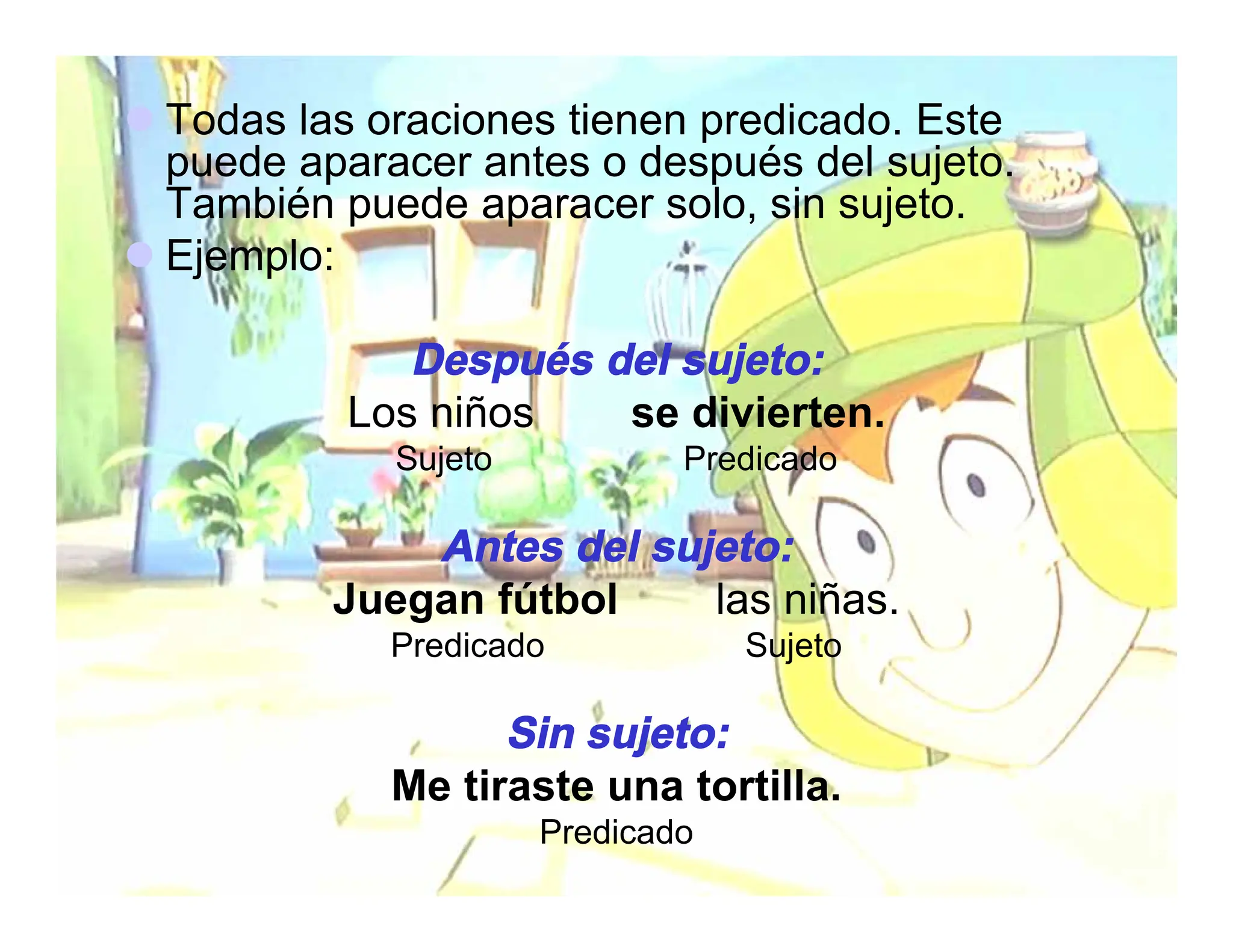 SUJETO Y PREDICADO DENTRO DE LAS ORACIONES | PDF