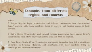 Explore how urbanization affects education and social mobility. Discuss ...