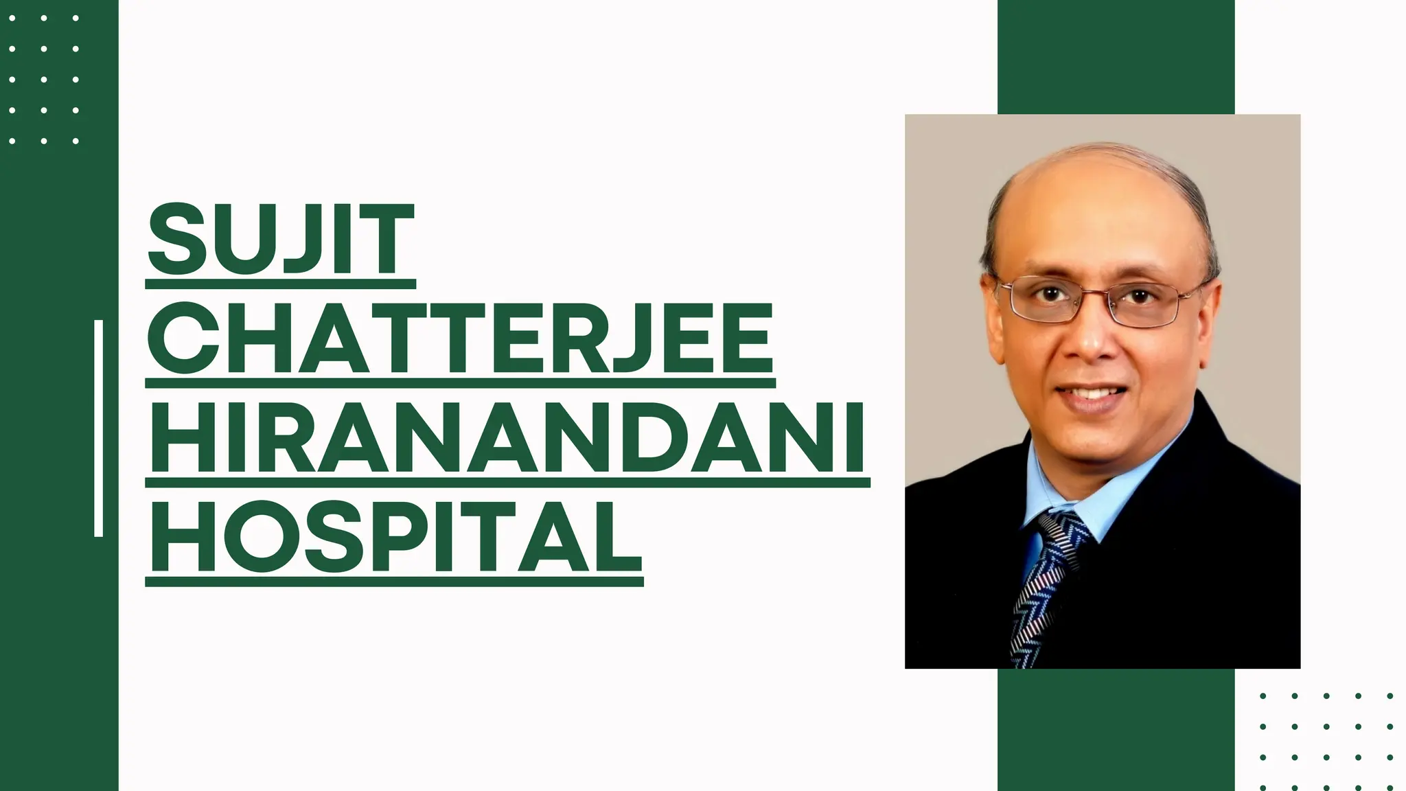 Sujit Chatterjee At Hiranandani hospital As A CEO.pdf
