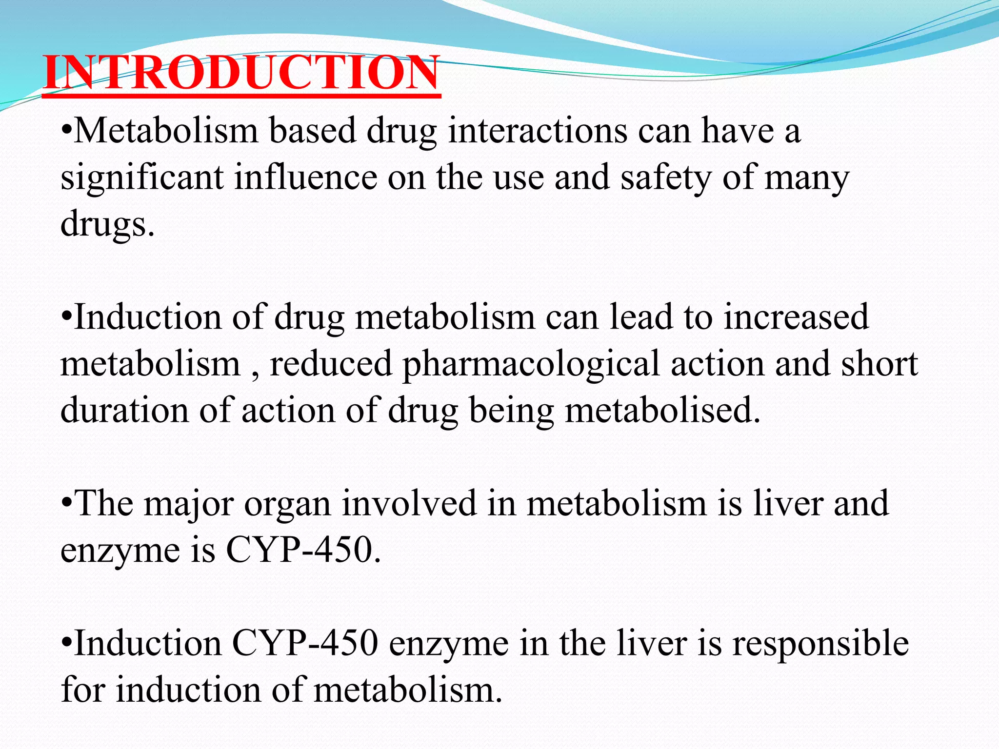 pharmacokinetic drug interaction and induction and inhibition of drug metabolism | PPTX