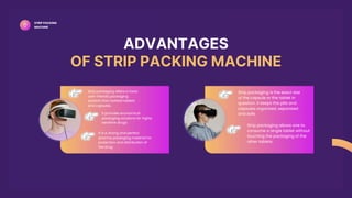 Strip packing machine presentation by sujitha Pitchai | PPTX