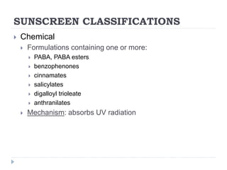 sun protection sunsreens,sunscren classification and its regulationc | PPTX