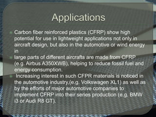 Carbon Fiber Reinforced Plastics & Its Laser Cutting | PPT