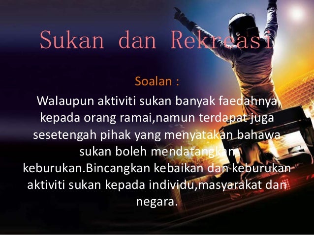 Sukan And Rekreasi