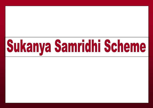 Sukanya Samriddhi Scheme | PDF
