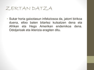 Sukar horia | PPTX