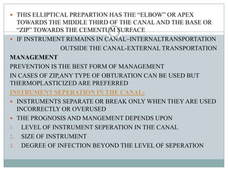 endodontic mishaps | PPTX