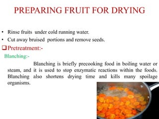 Drying and dehydration of fruit crops | PPTX