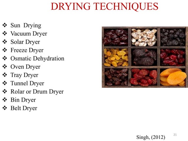 Drying and dehydration of fruit crops | PPTX | Cooking | Food & Drink
