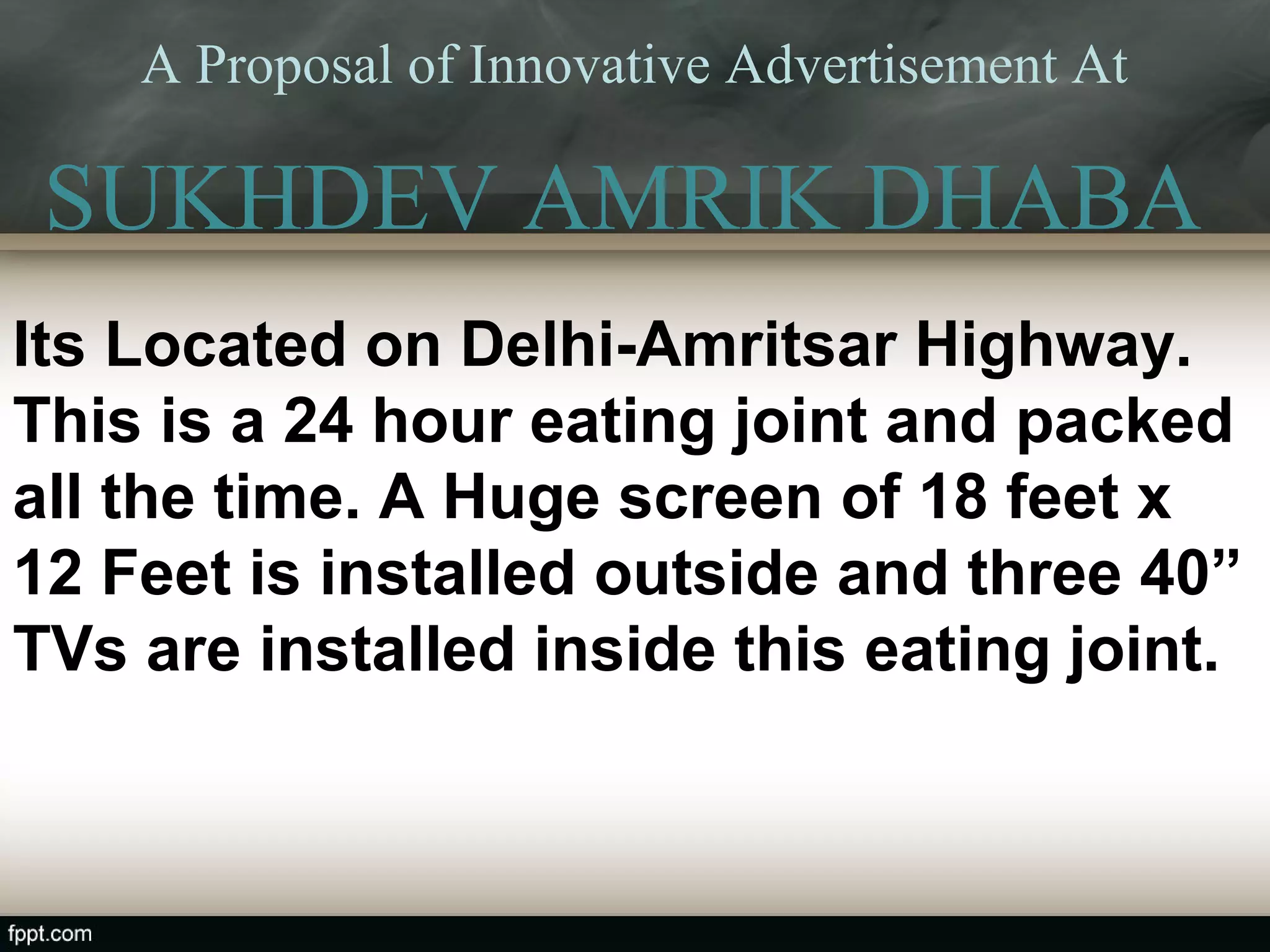 LED (Sukhdev Amrik Dhaba) | PPT