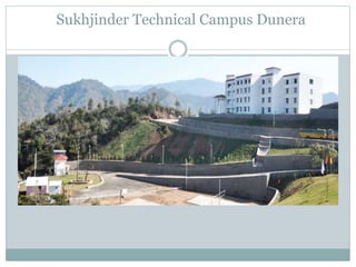 Sukhjinder Technical Institutes Dunera Punjab | PPT