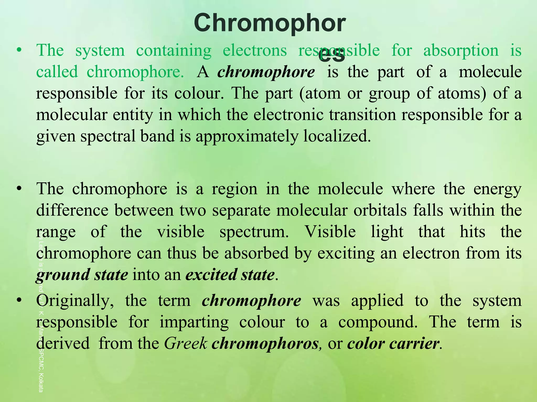 Sukhvardhan chromophore ppt organic.pptx