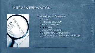 TIPS SUKSES INTERVIEW KERJA | PPTX