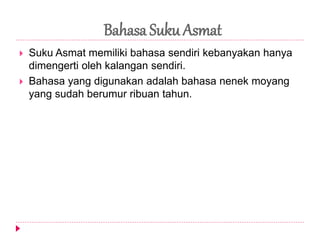 Suku asmat | PPTX