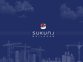 Sukunj Buildcon LLP: Excellence in Residential Construction ...
