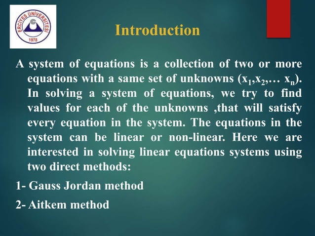 Solving linear equation systems using direct methods: Gauss Jordan and Aitken methods | PPTX