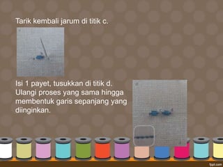cara atau teknik sulam payet untuk pakaian wanita | PPTX