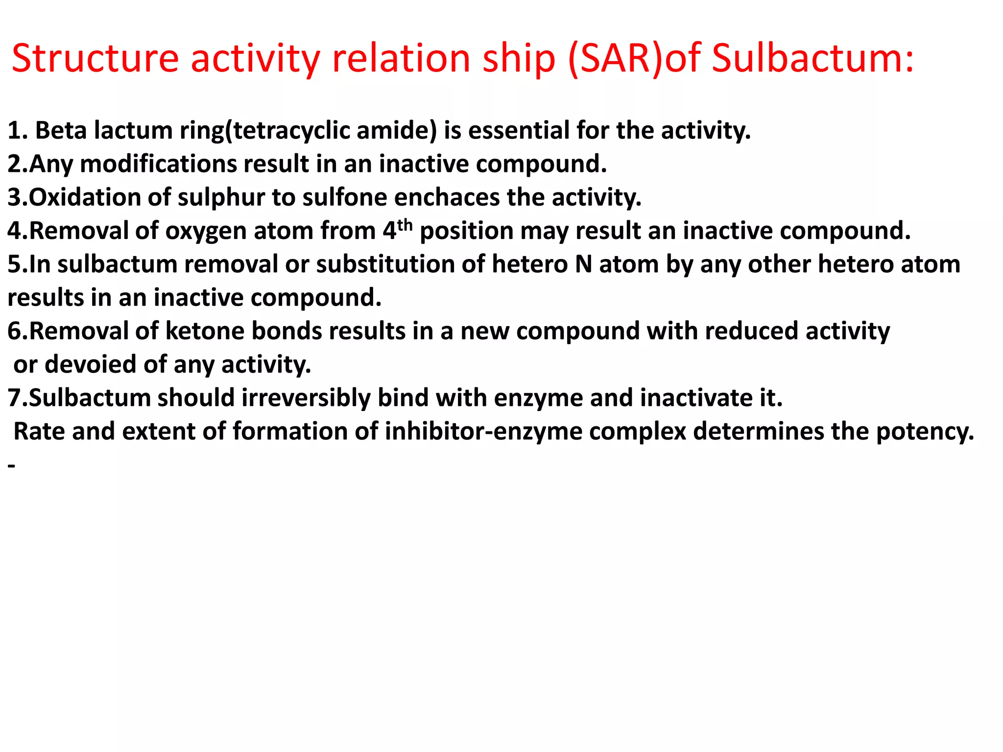 SULBACTAM -BETALACTAMASE INHIBITOR,INTRODUCTION,MECHANISM OF ACTION,SAR,SYNTHESIS, USES | PPTX