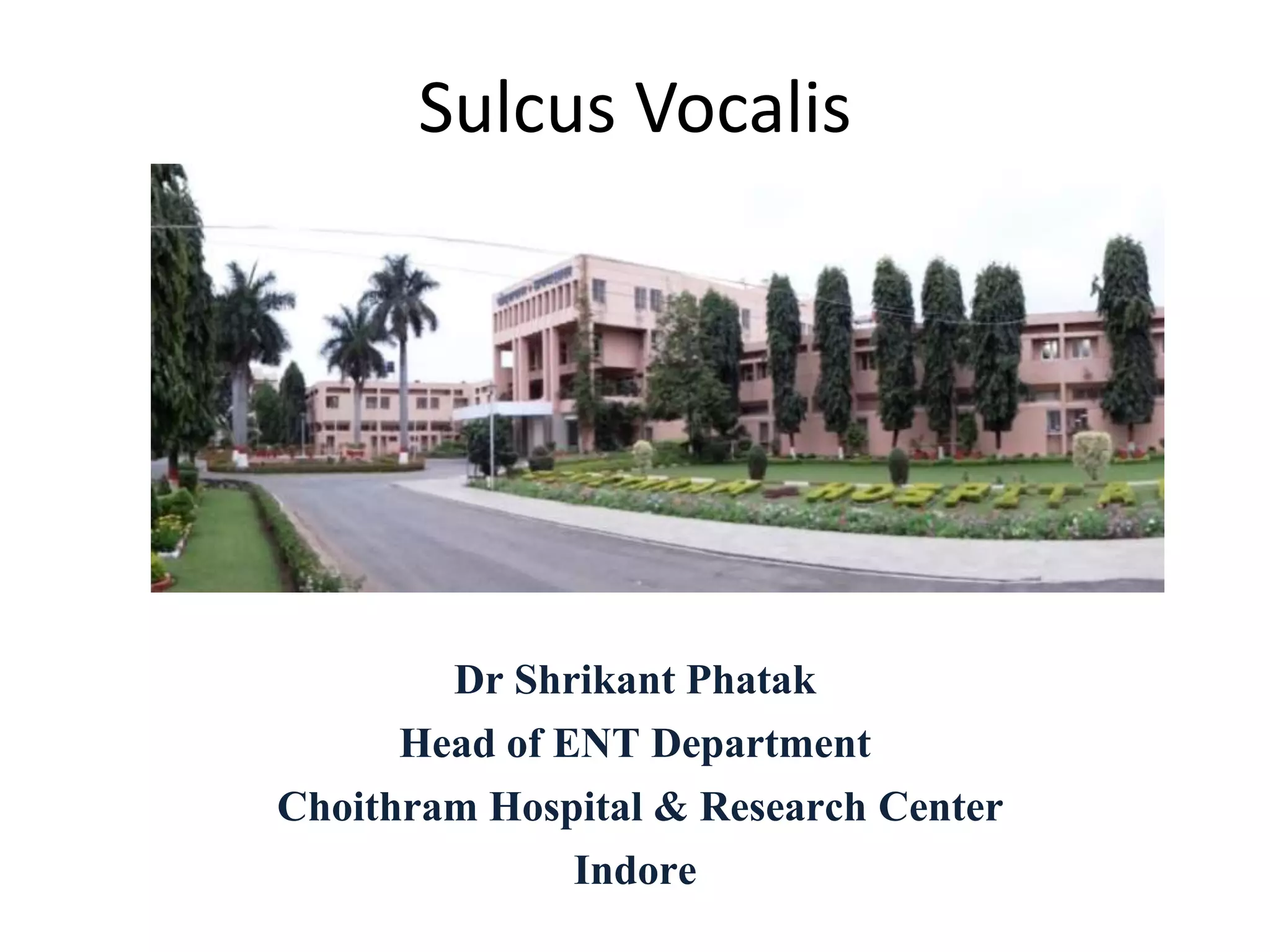 Sulcus vocalis | PPTX
