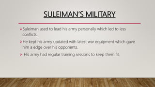 ancient history of Suleiman the magnificent | PPT
