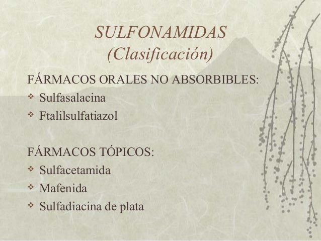 Sulfamidas (antagonistas del folato).